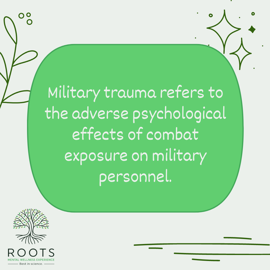 Military Trauma and PTSD